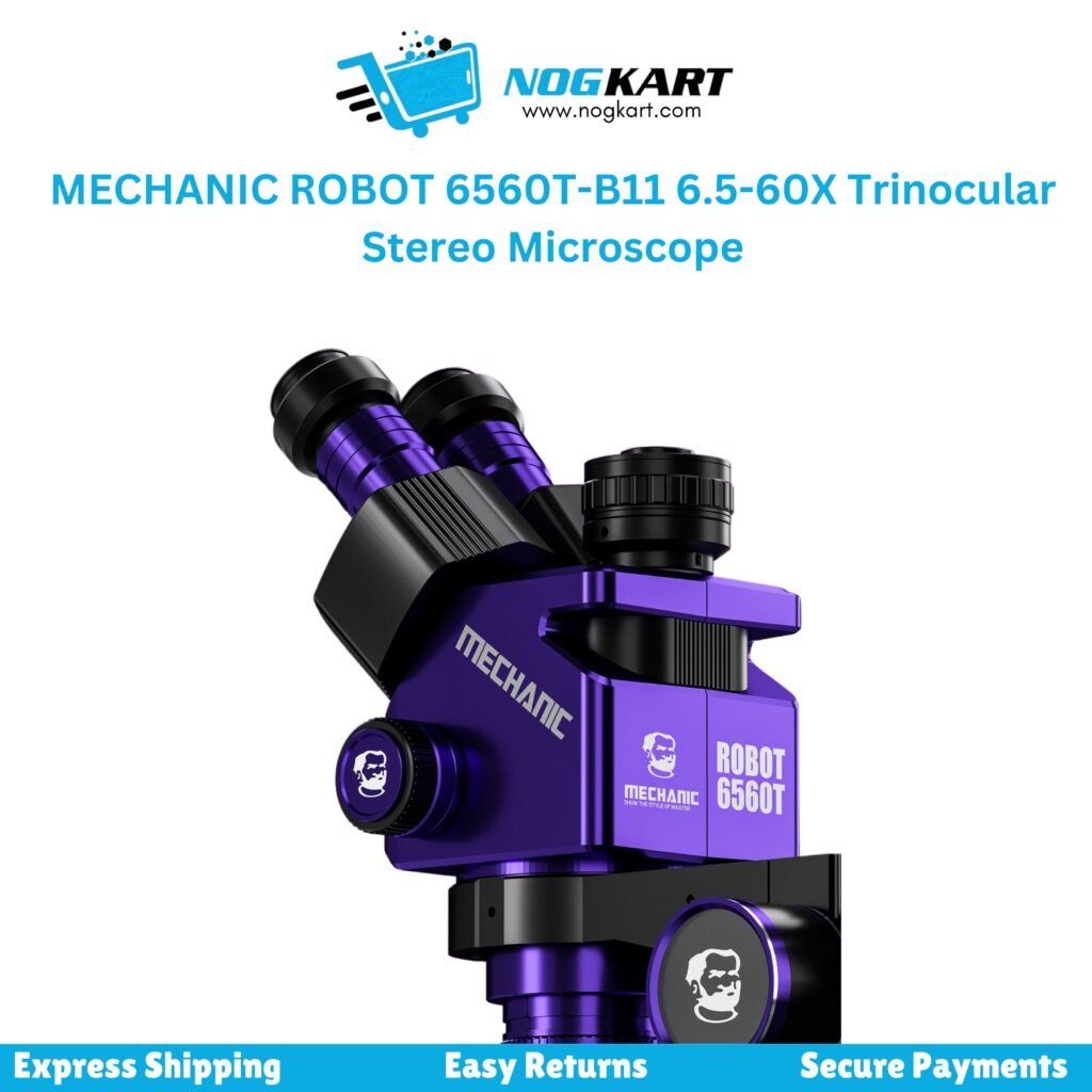 MECHANIC ROBOT 6560T-B11 6.5-60X Trinocular Stereo Microscope - NOG KART